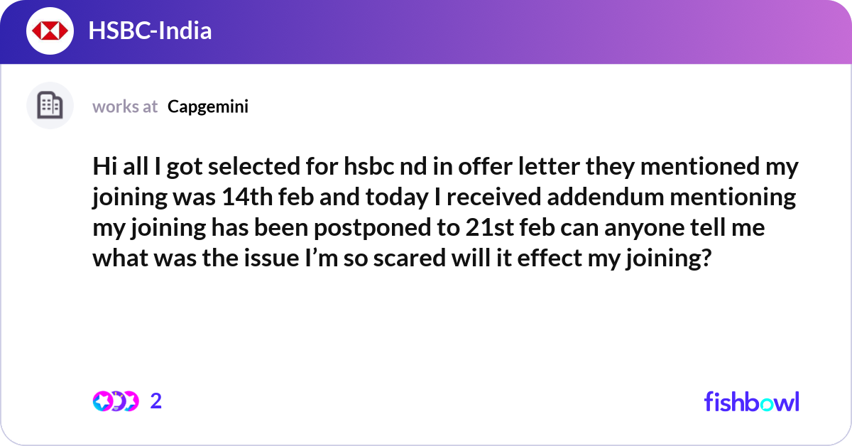 Hi all I got selected for hsbc nd in offer letter ... | Fishbowl