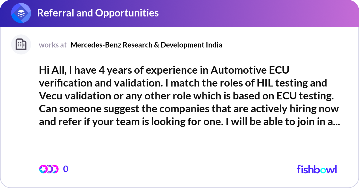 Hi All, I have 4 years of experience in Automotive... | Fishbowl