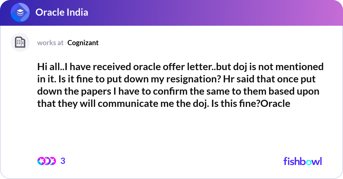 Hi all..I have received oracle offer letter..but d... | Fishbowl