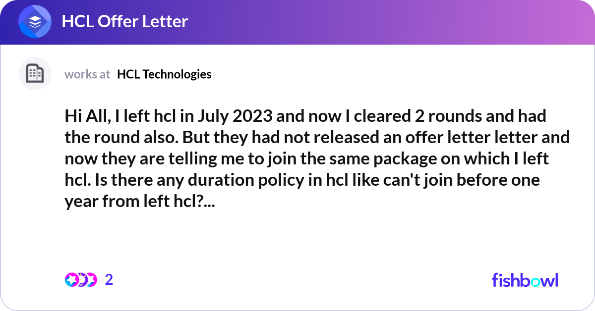 Hi All, I left hcl in July 2023 and now I cleared ... | Fishbowl