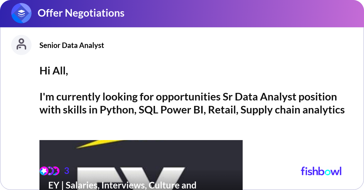 Hi All, I'm currently looking for opportunities S... | Fishbowl