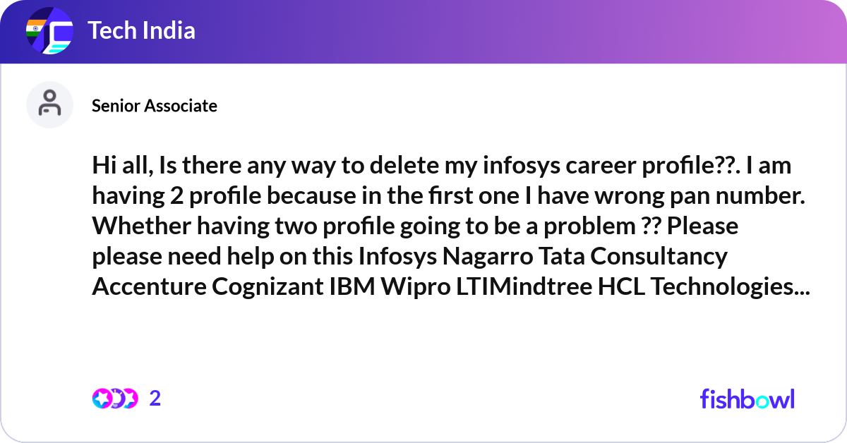 Hi all, Is there any way to delete my infosys care... | Fishbowl
