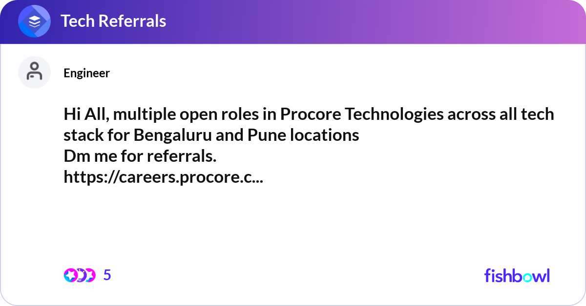 Hi All, multiple open roles in Procore Technologie... | Fishbowl