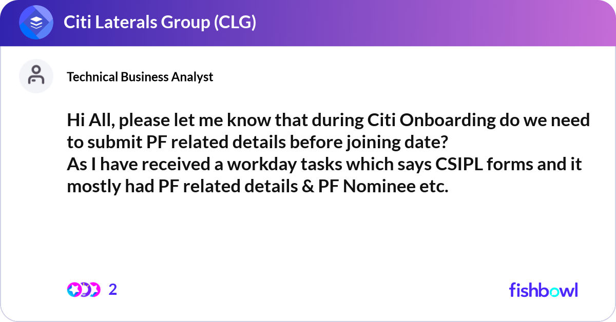 Hi All, please let me know that during Citi Onboar... | Fishbowl