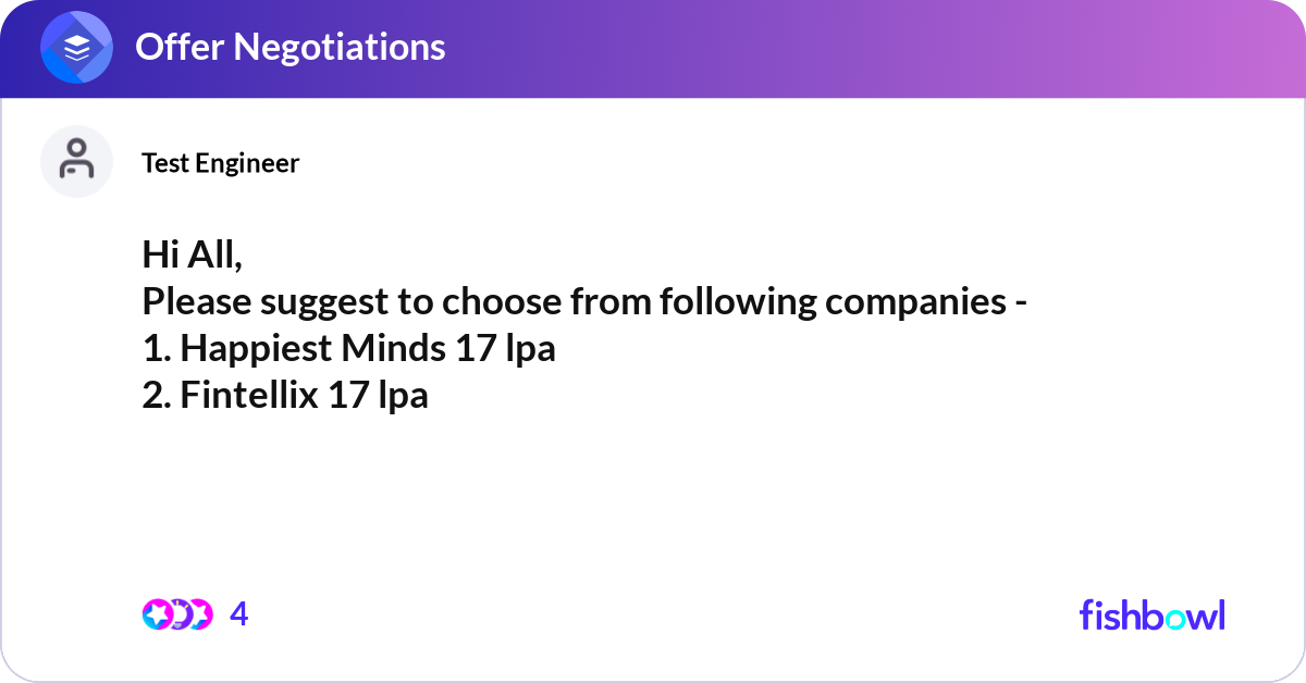 Hi All, Please suggest to choose from following co... | Fishbowl