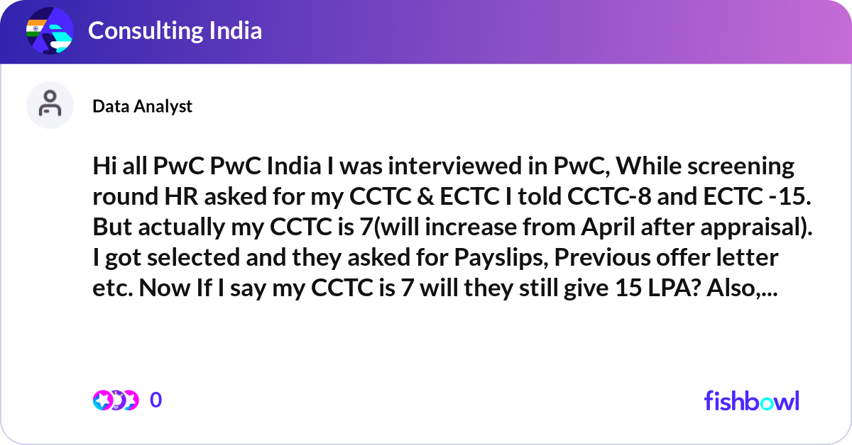Hi all PwC PwC India I was interviewed in PwC, Whi... | Fishbowl