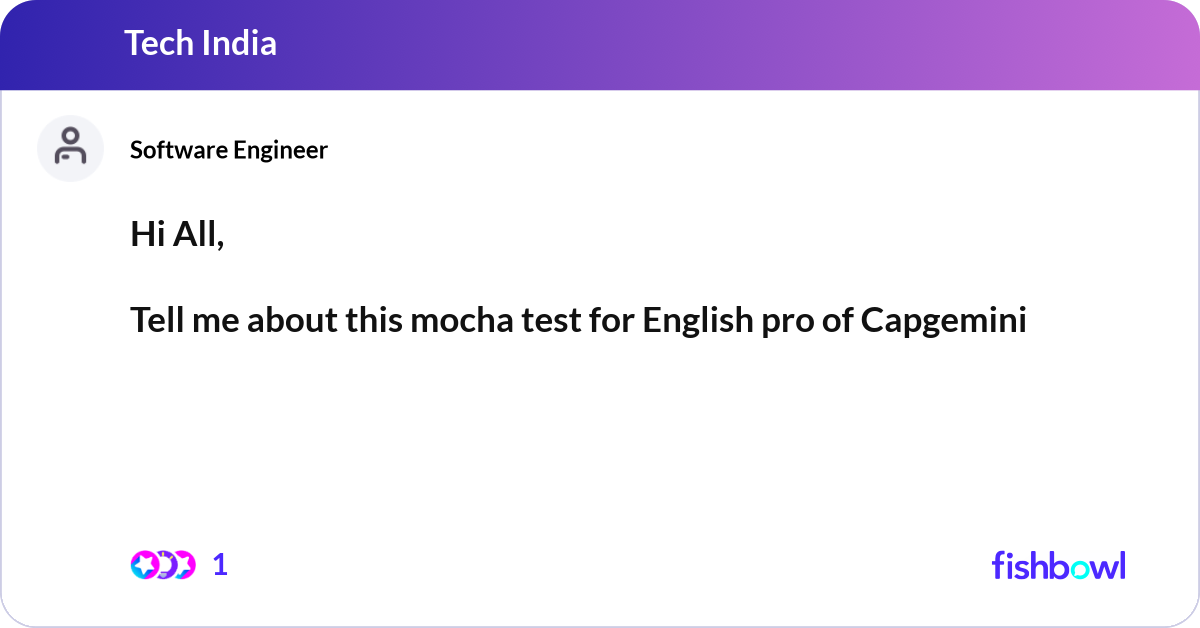 Hi All, Tell me about this mocha test for English... | Fishbowl