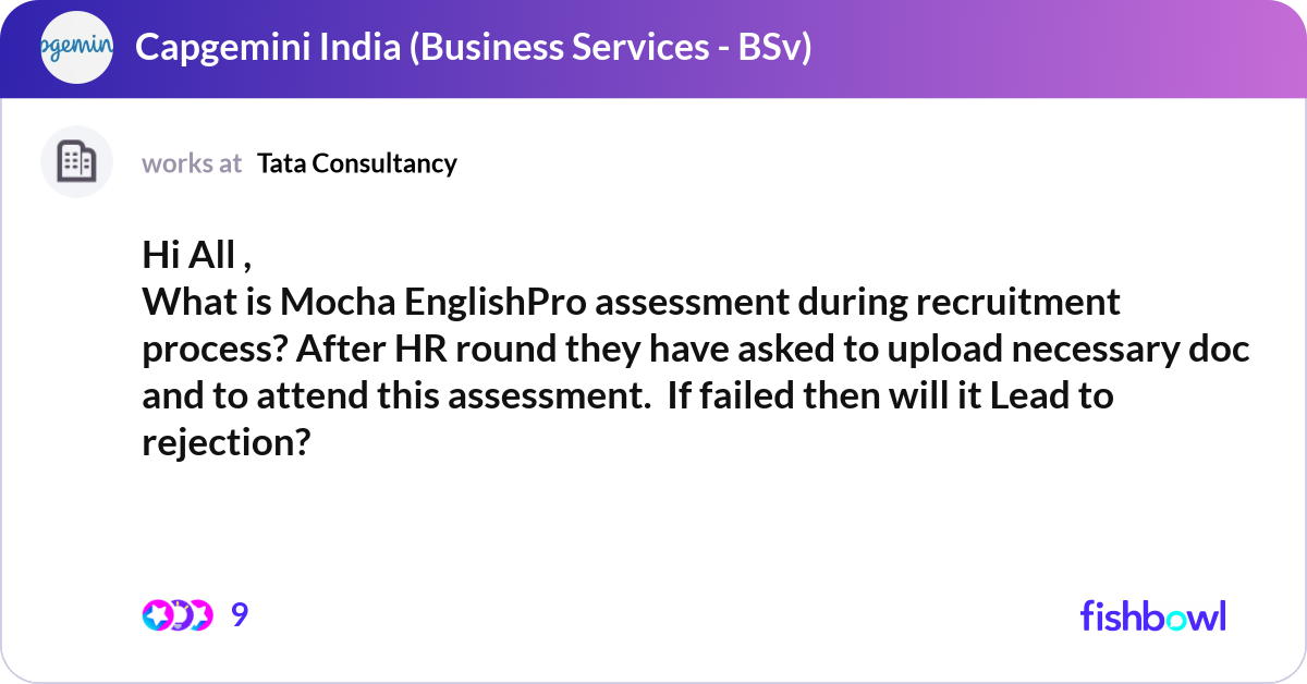 Hi All , What is Mocha EnglishPro assessment durin... | Fishbowl