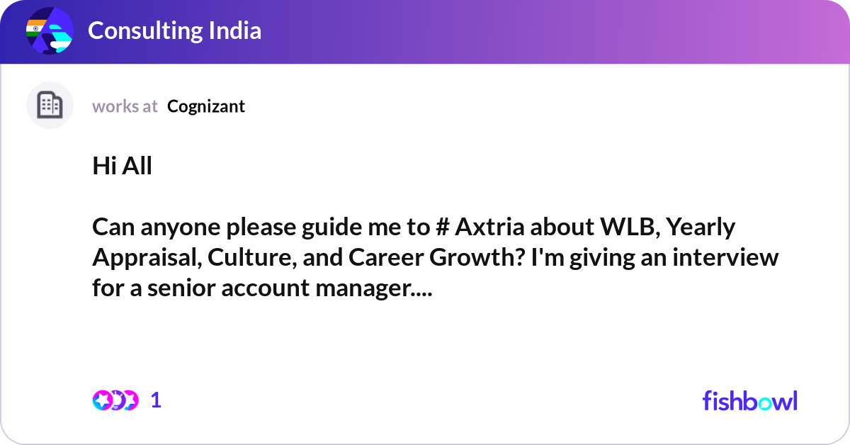 Hi All Can anyone please guide me to # Axtria abo... | Fishbowl