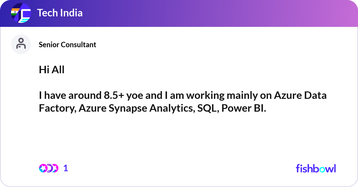 Hi All I have around 8.5+ yoe and I am working ma... | Fishbowl