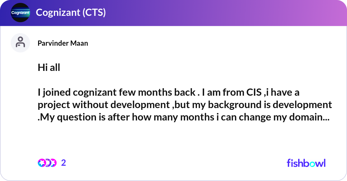 Hi all I joined cognizant few months back . I am ... | Fishbowl