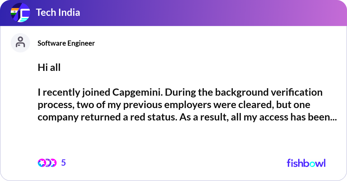 Hi all I recently joined Capgemini. During the ba... | Fishbowl