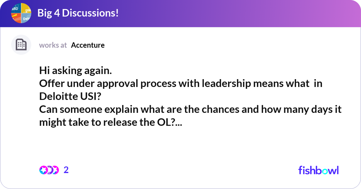 Hi asking again. Offer under approval process with... | Fishbowl