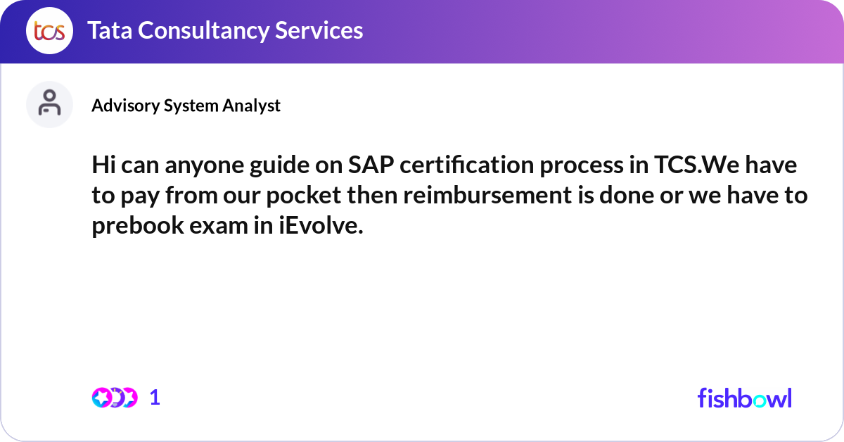 Hi can anyone guide on SAP certification process i... | Fishbowl