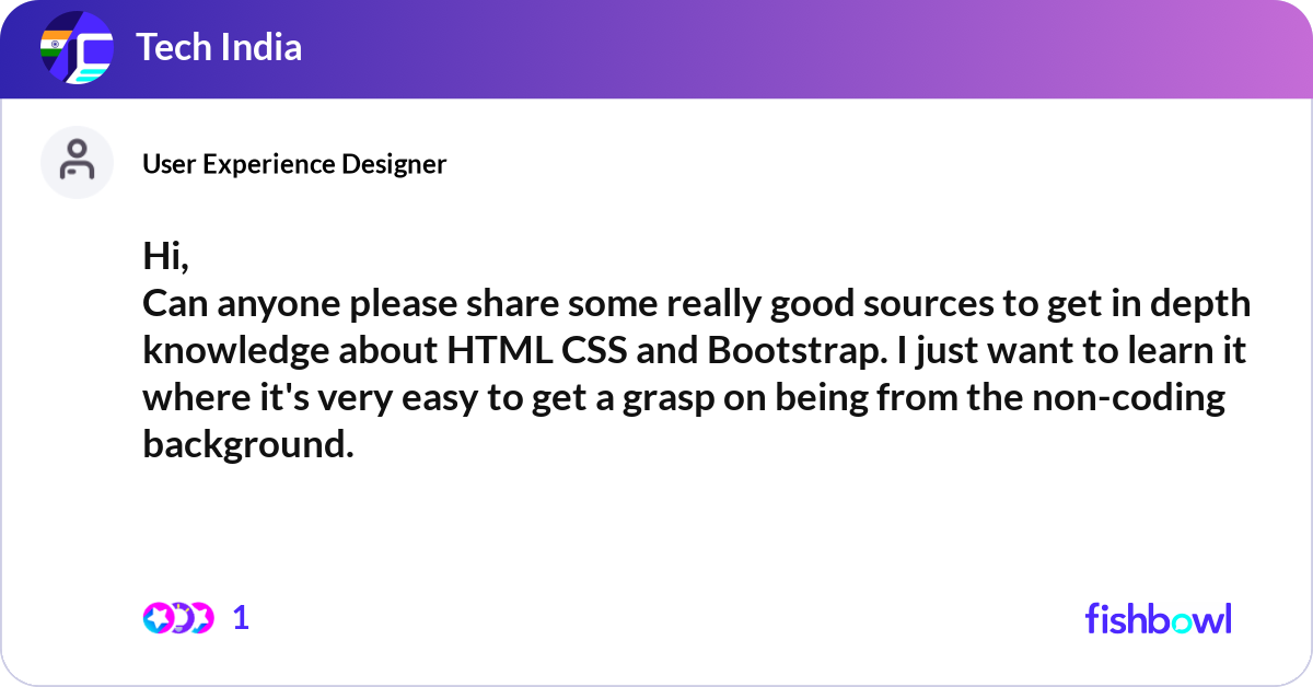 Hi, Can anyone please share some really good sourc... | Fishbowl