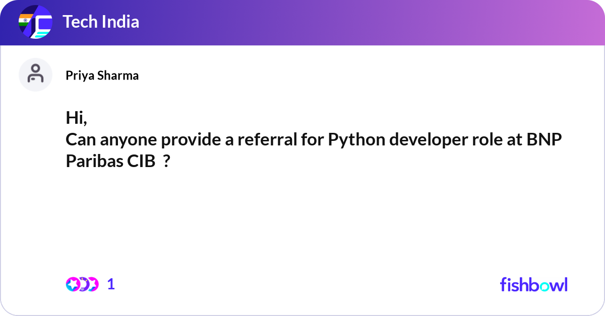 Hi, Can anyone provide a referral for Python devel... | Fishbowl