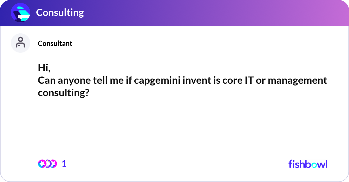 Hi, Can anyone tell me if capgemini invent is cor... | Fishbowl