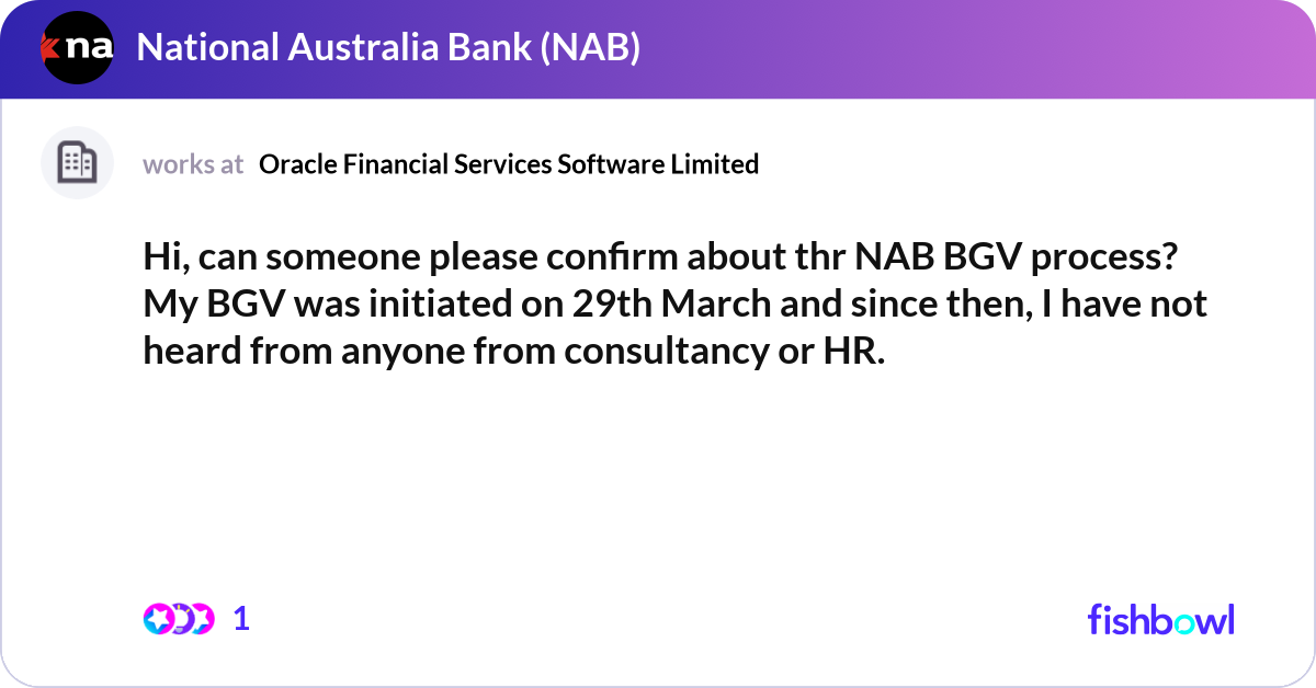 Hi, can someone please confirm about thr NAB BGV p... | Fishbowl