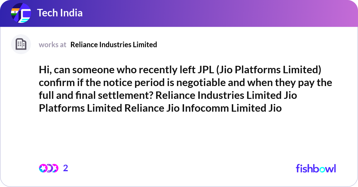 Hi, can someone who recently left JPL (Jio Platfor... | Fishbowl