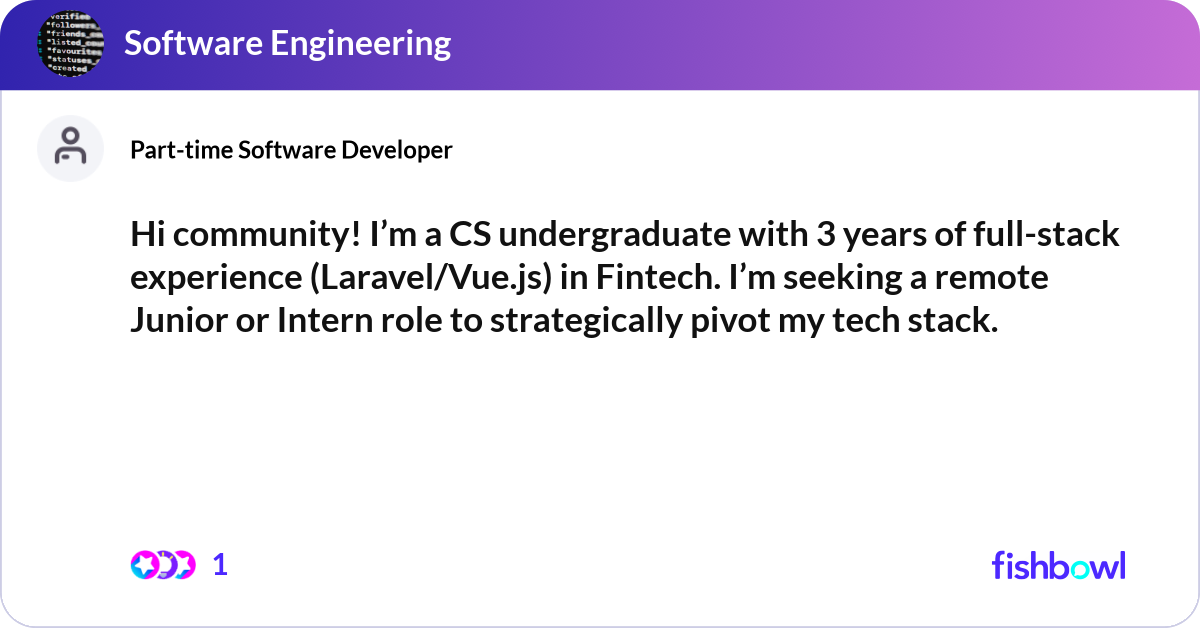 Hi community! I’m a CS undergraduate with 3 years ... | Fishbowl