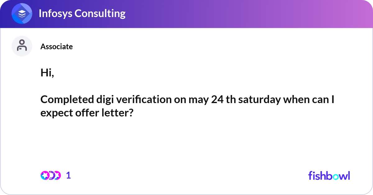 Hi, Completed digi verification on may 24 th satu... | Fishbowl