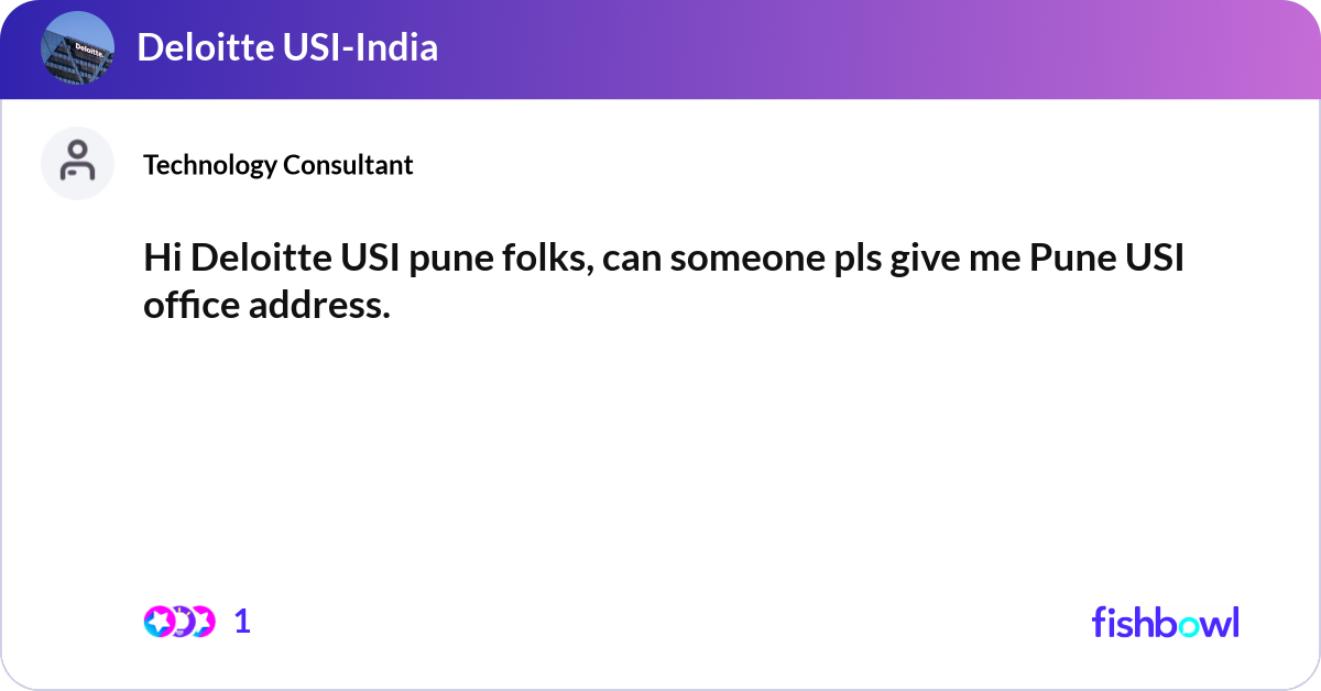 Hi Deloitte USI pune folks, can someone pls give m... | Fishbowl