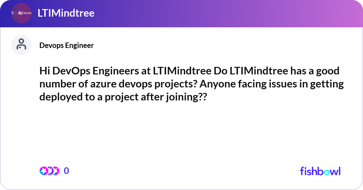 Hi DevOps Engineers at LTIMindtree Do LTIMindtree ... | Fishbowl