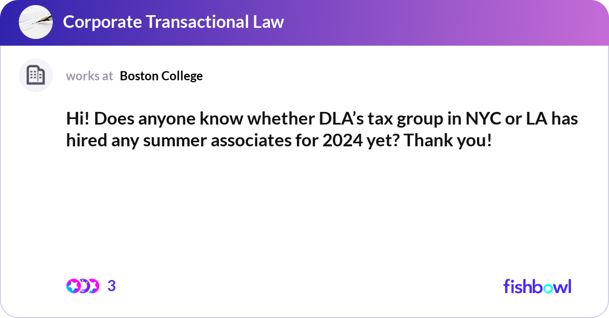 Hi! Does anyone know whether DLA’s tax group in NY... | Fishbowl