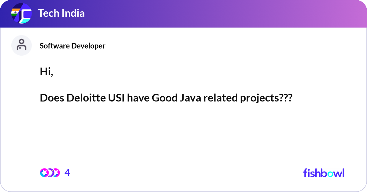 Hi, Does Deloitte USI have Good Java related proj... | Fishbowl