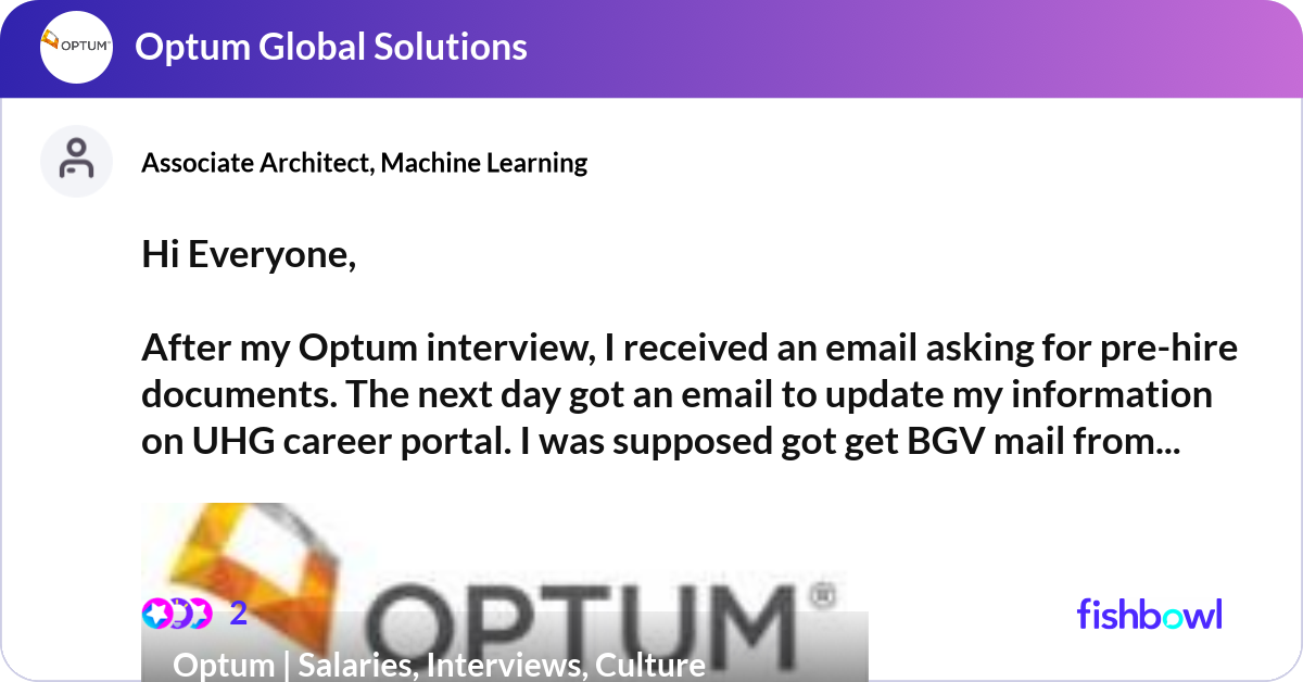 Hi Everyone, After my Optum interview, I received... | Fishbowl