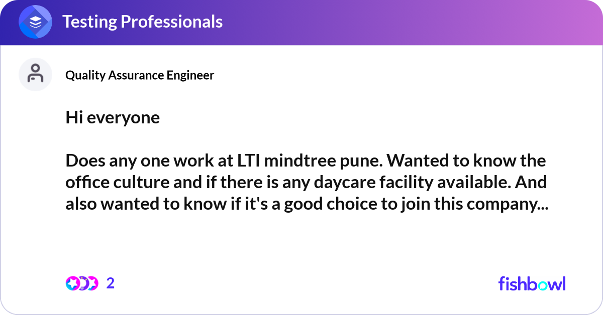 Hi everyone Does any one work at LTI mindtree pu... | Fishbowl