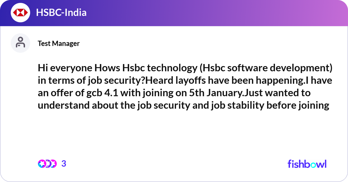 Hi everyone Hows Hsbc technology (Hsbc software de... | Fishbowl