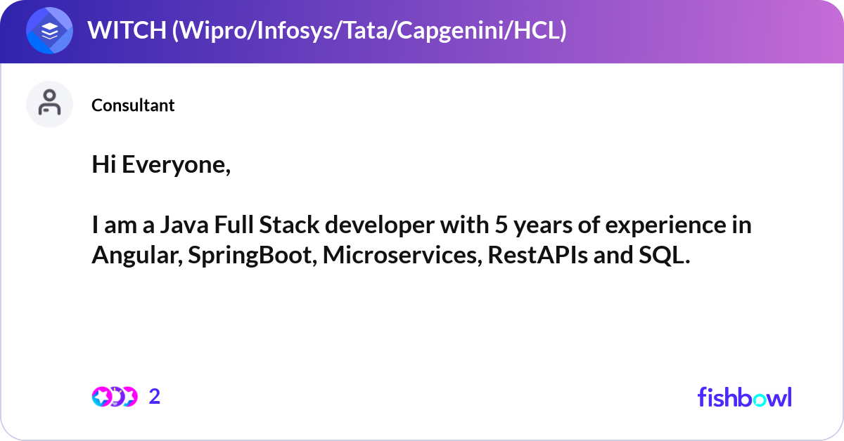 Hi Everyone, I am a Java Full Stack developer wit... | Fishbowl