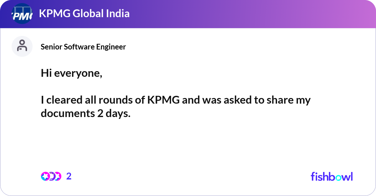 Hi everyone, I cleared all rounds of KPMG and was... | Fishbowl