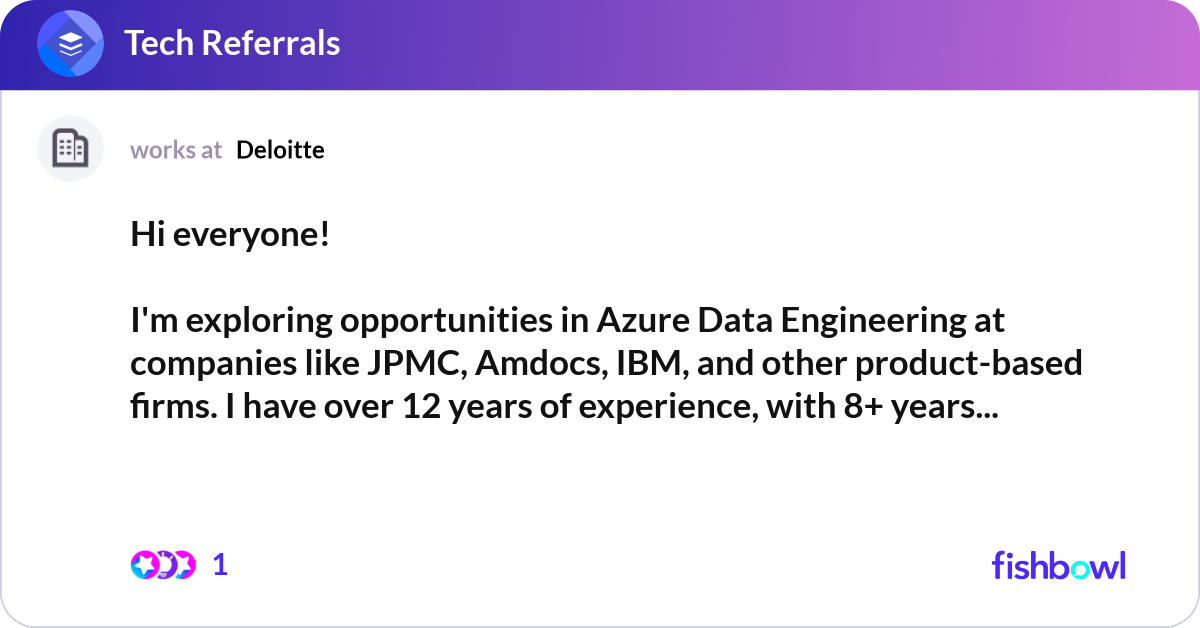 Hi everyone! I'm exploring opportunities in Azur... | Fishbowl