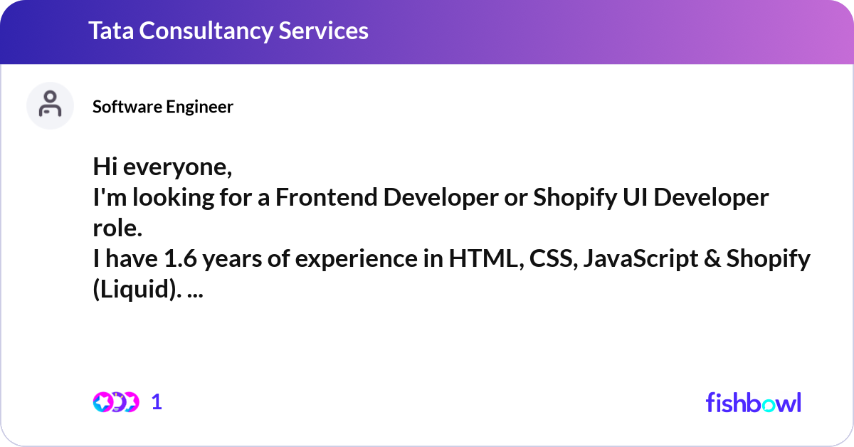 Hi everyone, I'm looking for a Frontend Developer ... | Fishbowl