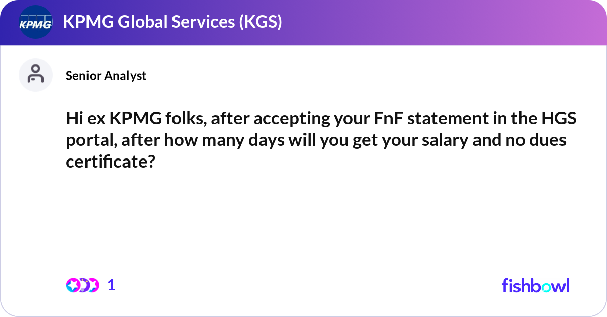 Hi ex KPMG folks, after accepting your FnF stateme... | Fishbowl