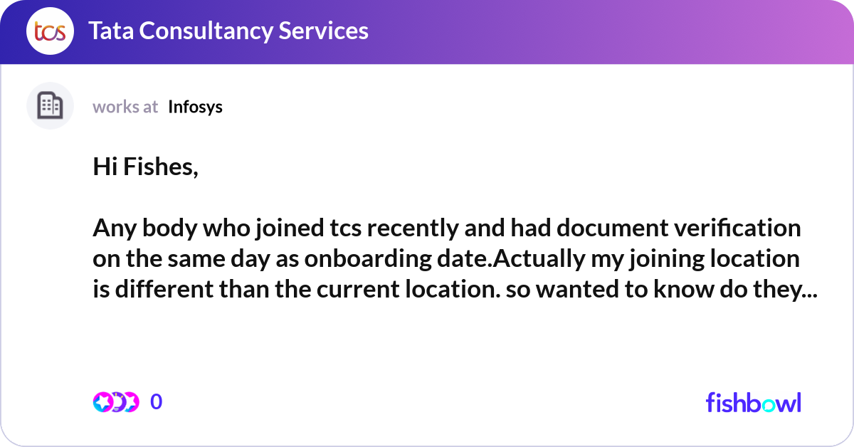 Hi Fishes, Any body who joined tcs recently and h... | Fishbowl