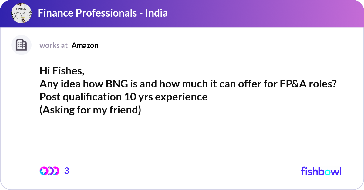 Hi Fishes, Any idea how BNG is and how much it ca... | Fishbowl