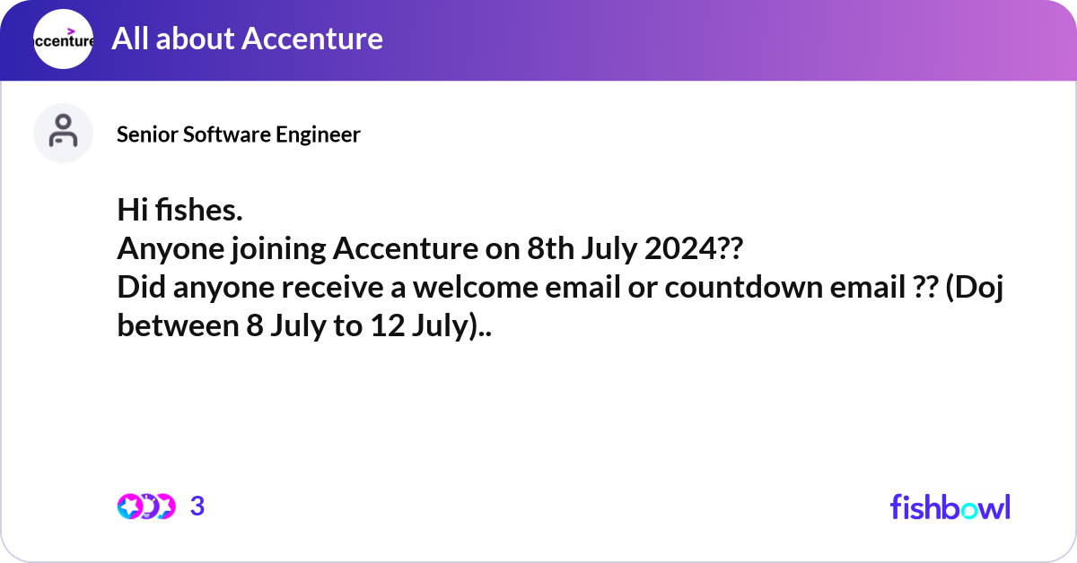 Hi fishes. Anyone joining Accenture on 8th July 2... | Fishbowl