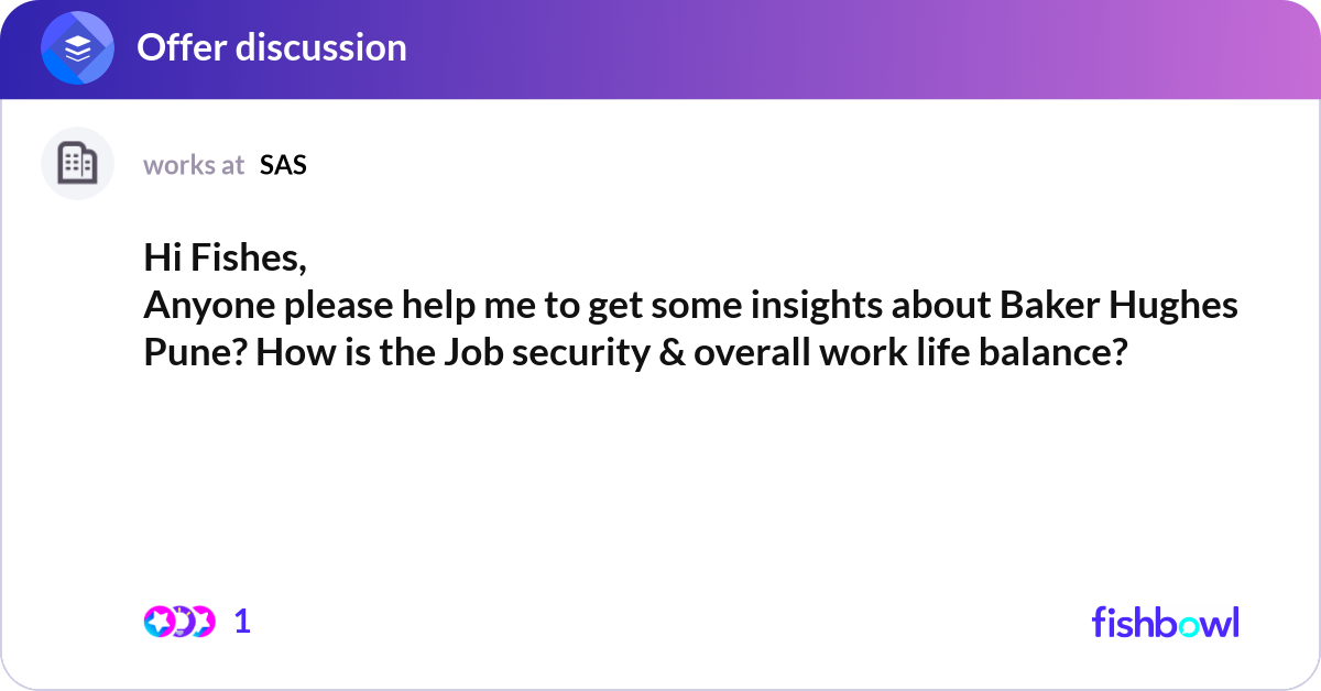 Hi Fishes, Anyone please help me to get some insig... | Fishbowl