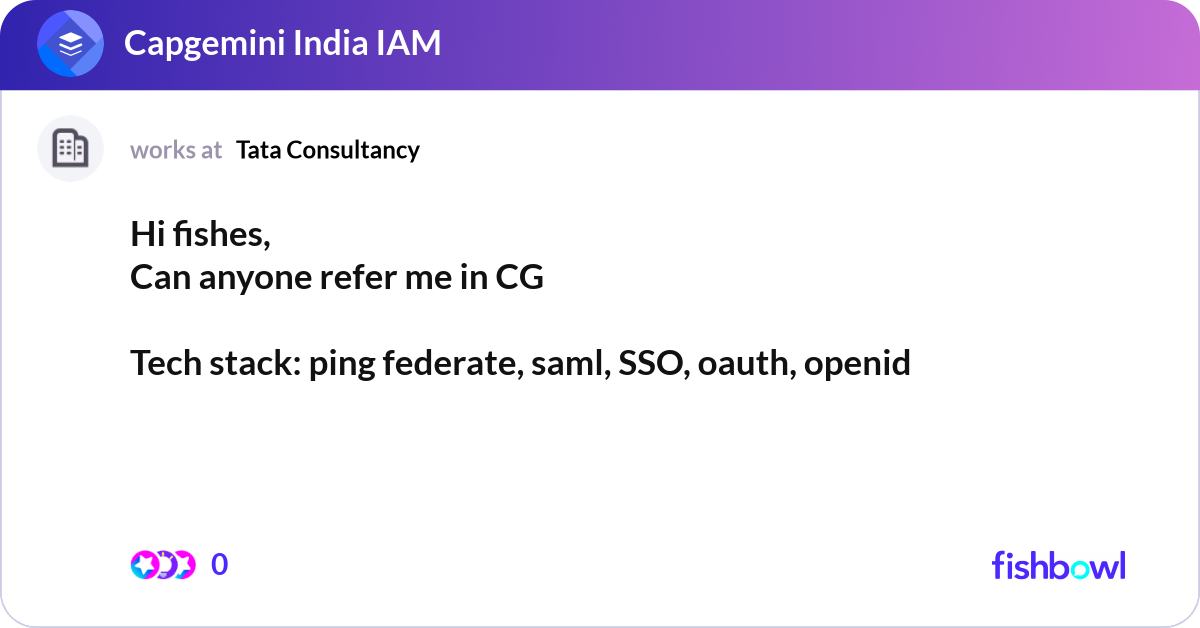 Hi fishes, Can anyone refer me in CG Tech stack:... | Fishbowl