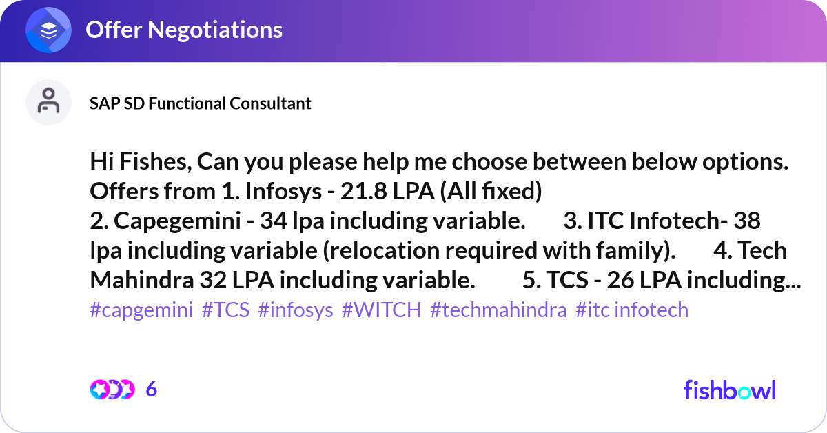 Hi Fishes, Can you please help me choose between b... | Fishbowl