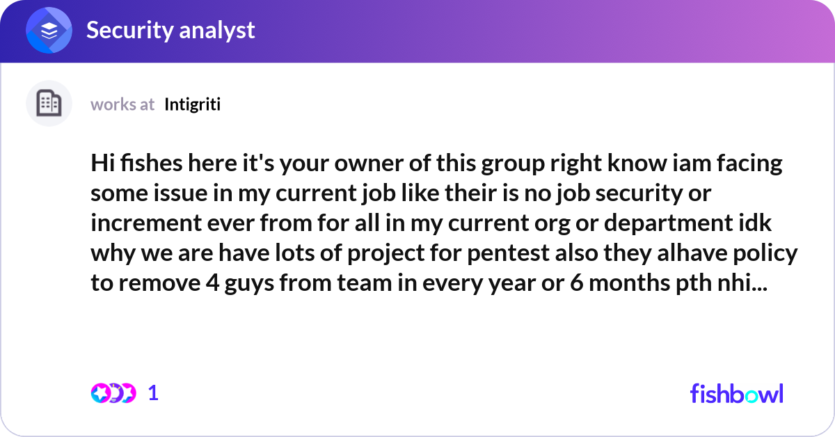 Hi fishes here it's your owner of this group right... | Fishbowl