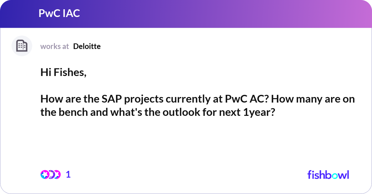 Hi Fishes, How are the SAP projects currently at ... | Fishbowl