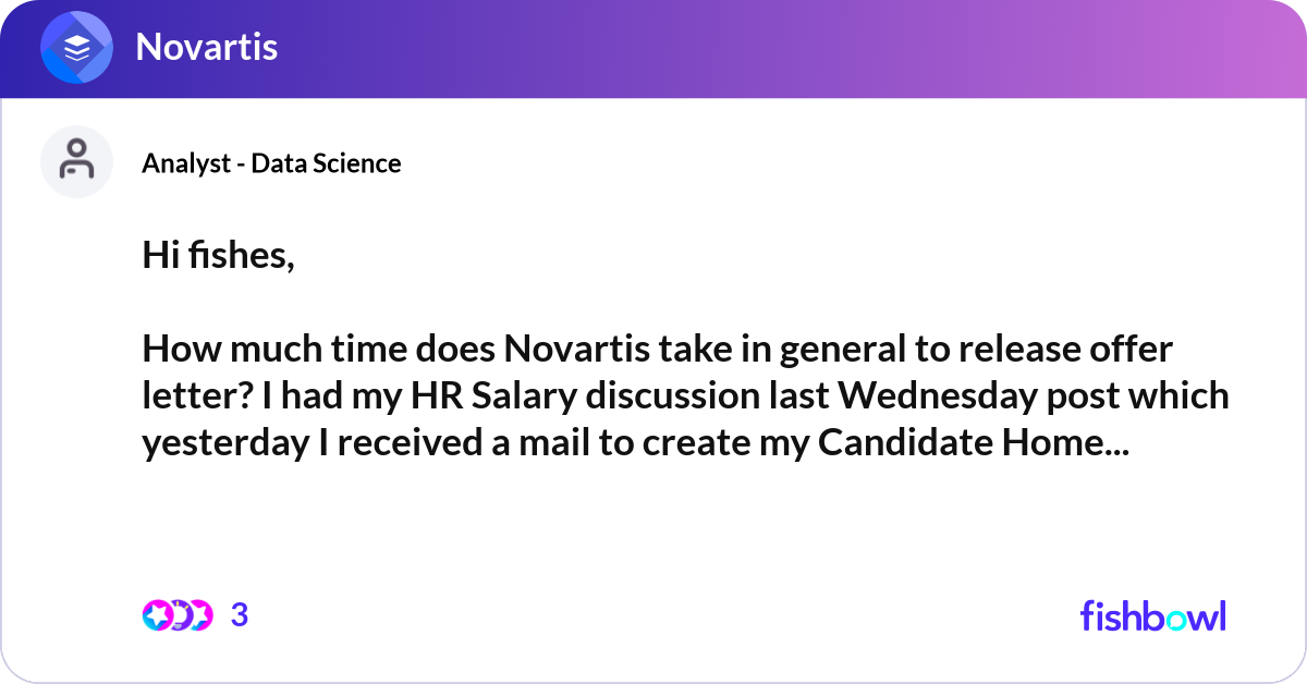 Hi fishes, How much time does Novartis take in ge... | Fishbowl