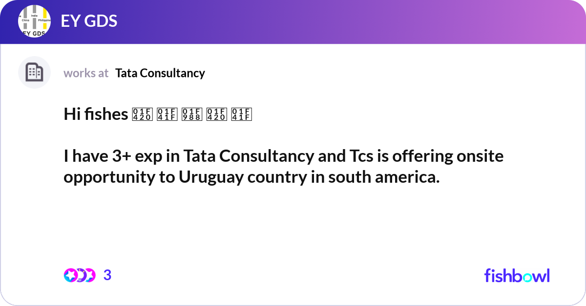 Hi fishes 🐠 🐟 🦈 🐠 🐟 I have 3+ exp in Tata C... | Fishbowl