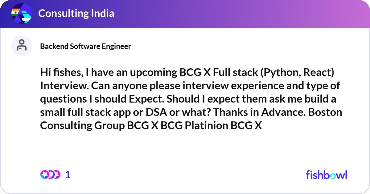 Hi fishes, I have an upcoming BCG X Full stack (Py... | Fishbowl