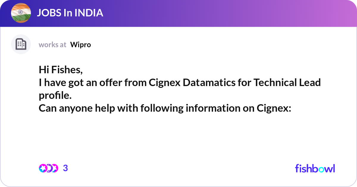 Hi Fishes, I have got an offer from Cignex Datamat... | Fishbowl