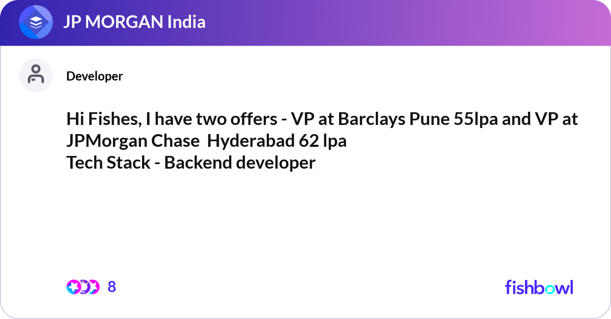 Hi Fishes, I have two offers - VP at Barclays Pune... | Fishbowl